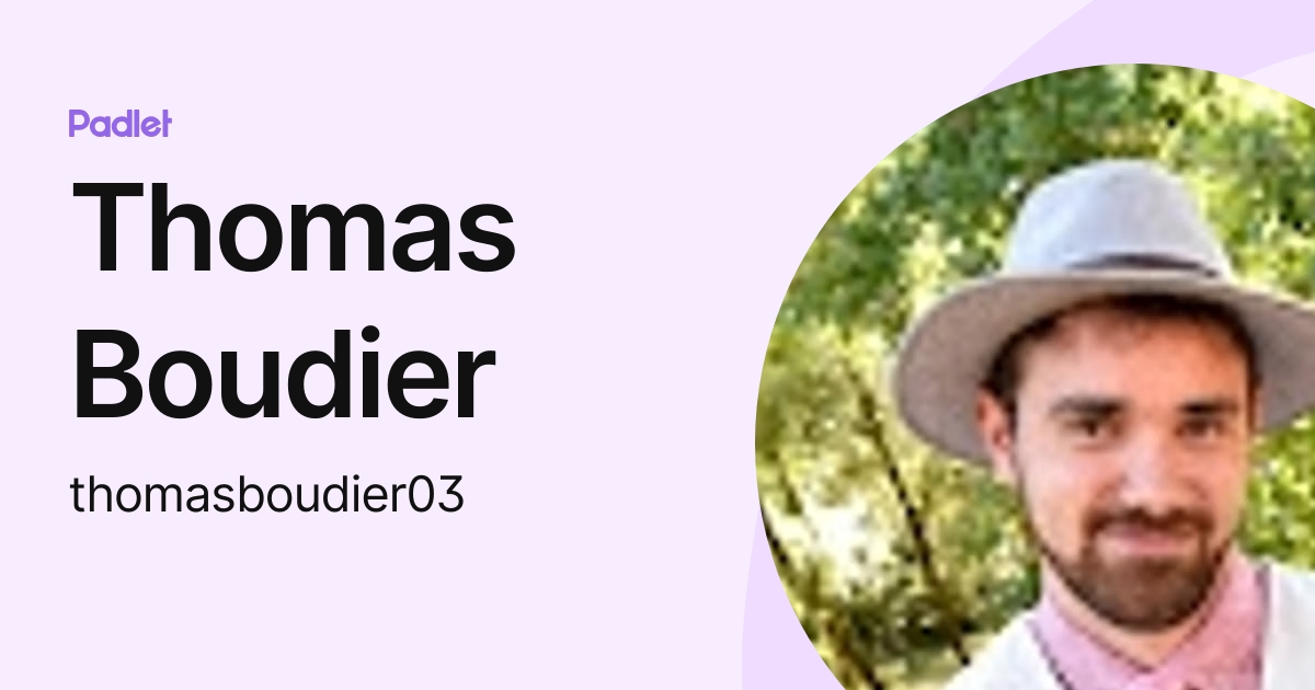 Thomas Boudier (thomasboudier03) profile | Padlet