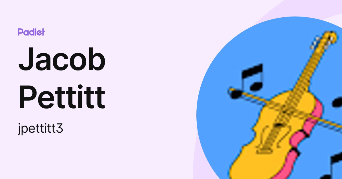 Jacob Pettitt (jpettitt3) profile | Padlet