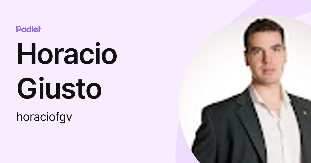 Horacio Giusto (horaciofgv) profile | Padlet