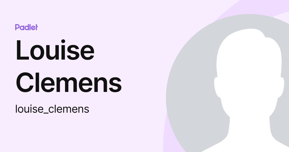 Louise Clemens (louise_clemens) profile | Padlet