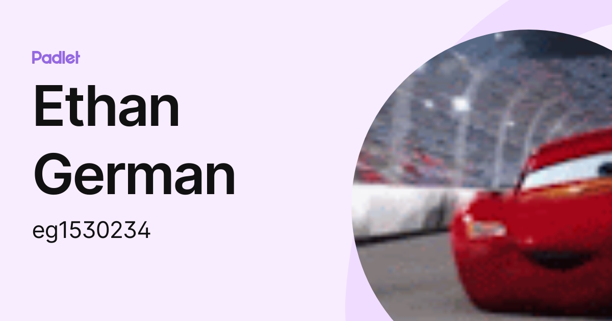 Ethan German (eg1530234) profile | Padlet