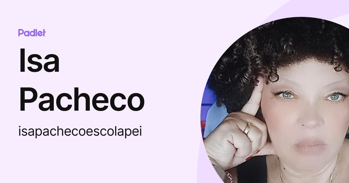 Isa Pacheco (isapachecoescolapei) profile | Padlet
