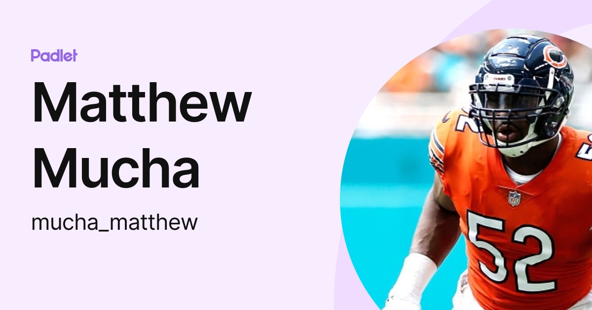 Matthew Mucha (mucha_matthew) profile | Padlet