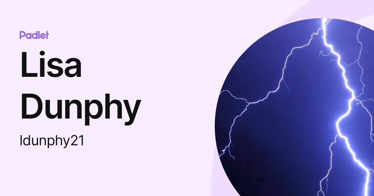 Lisa Dunphy (ldunphy21) profile | Padlet