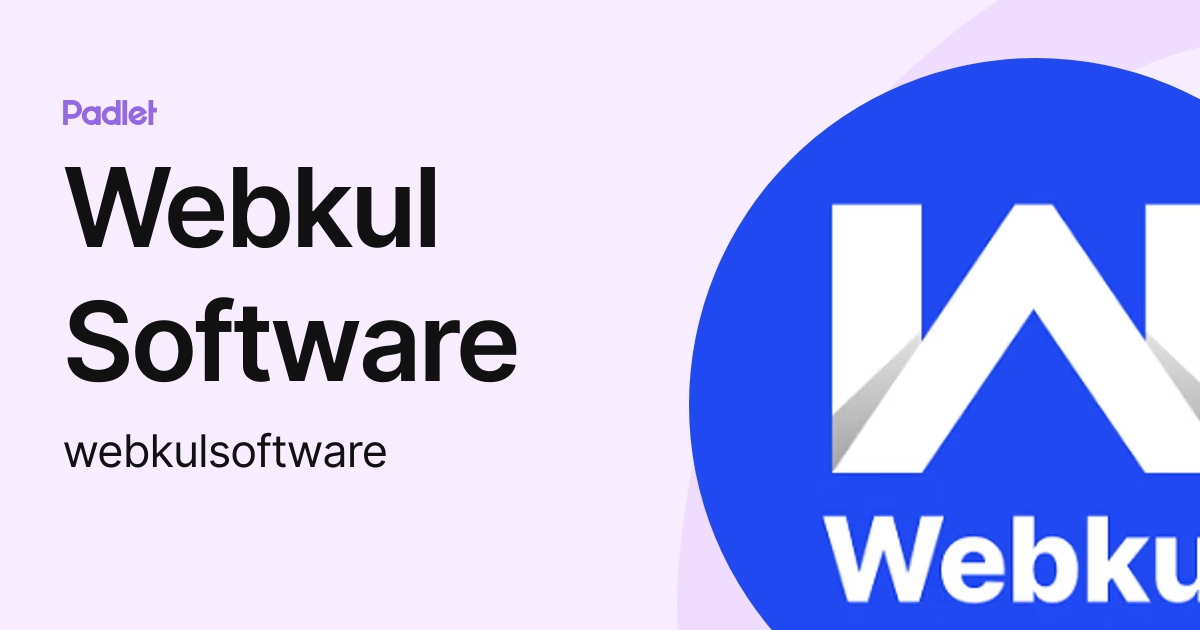 Webkul Software (webkulsoftware) profile | Padlet