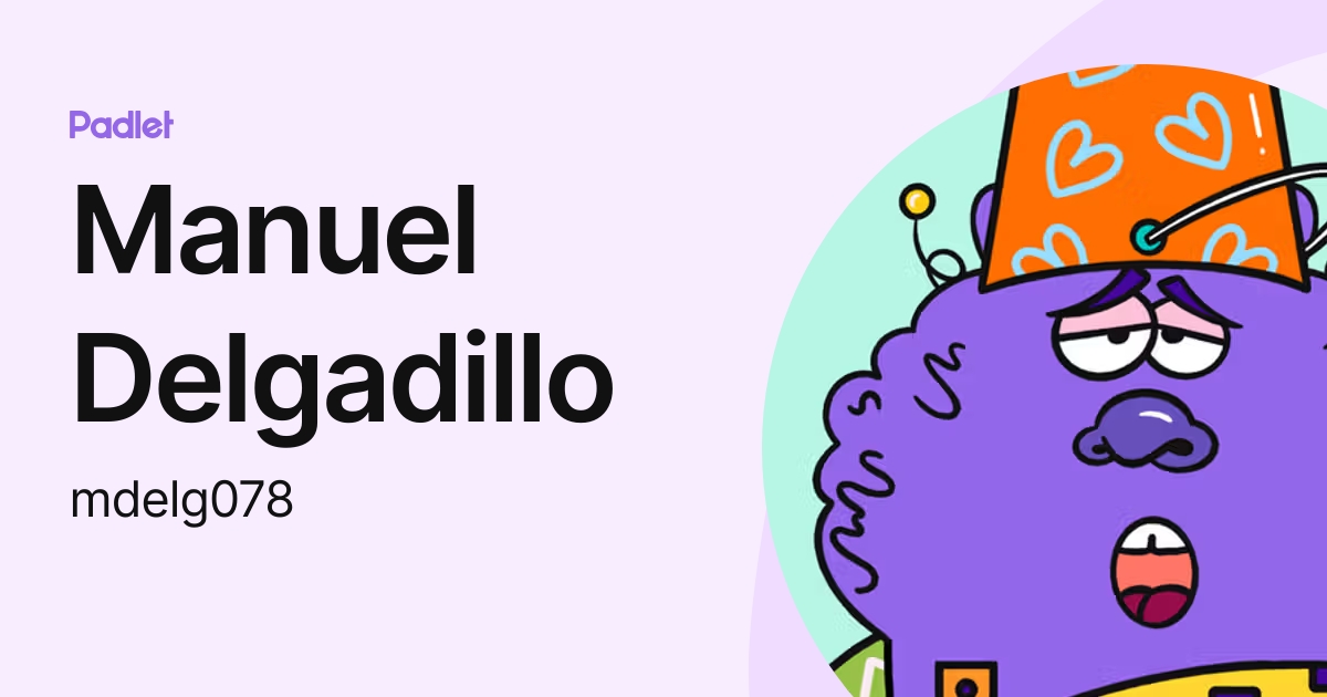 Manuel Delgadillo (mdelg078) profile | Padlet