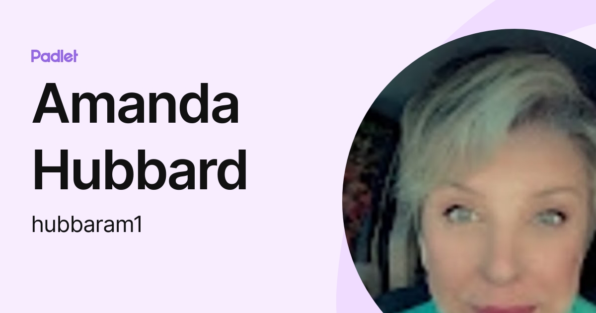 Amanda Hubbard (hubbaram) profile | Padlet