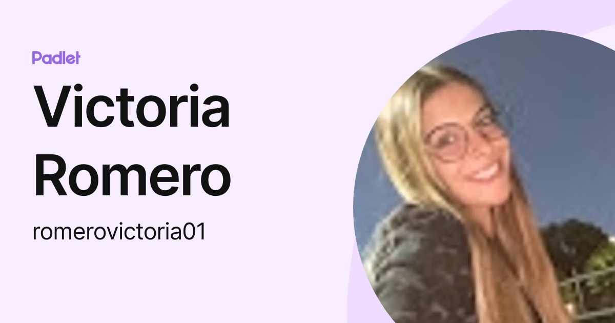 Victoria Romero (romerovictoria01) perfil | Padlet