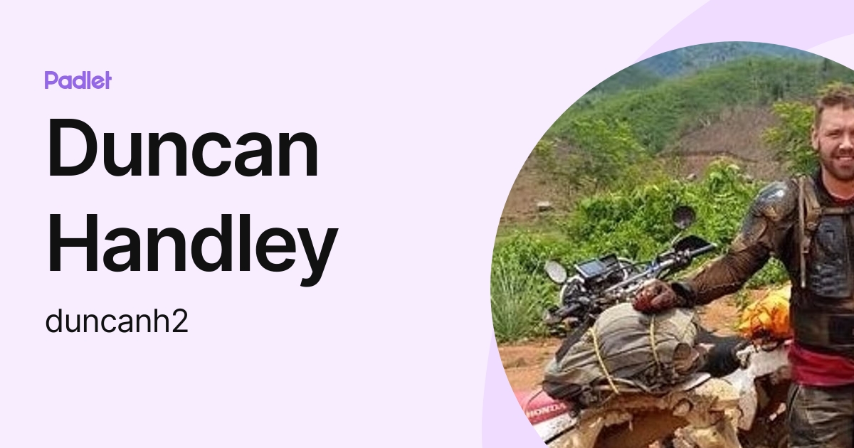 Duncan Handley (duncanh2) profile | Padlet