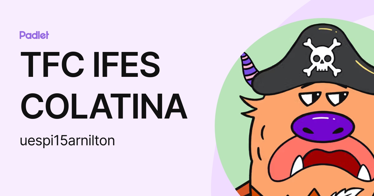 TFC IFES COLATINA (uespi15arnilton) profile | Padlet