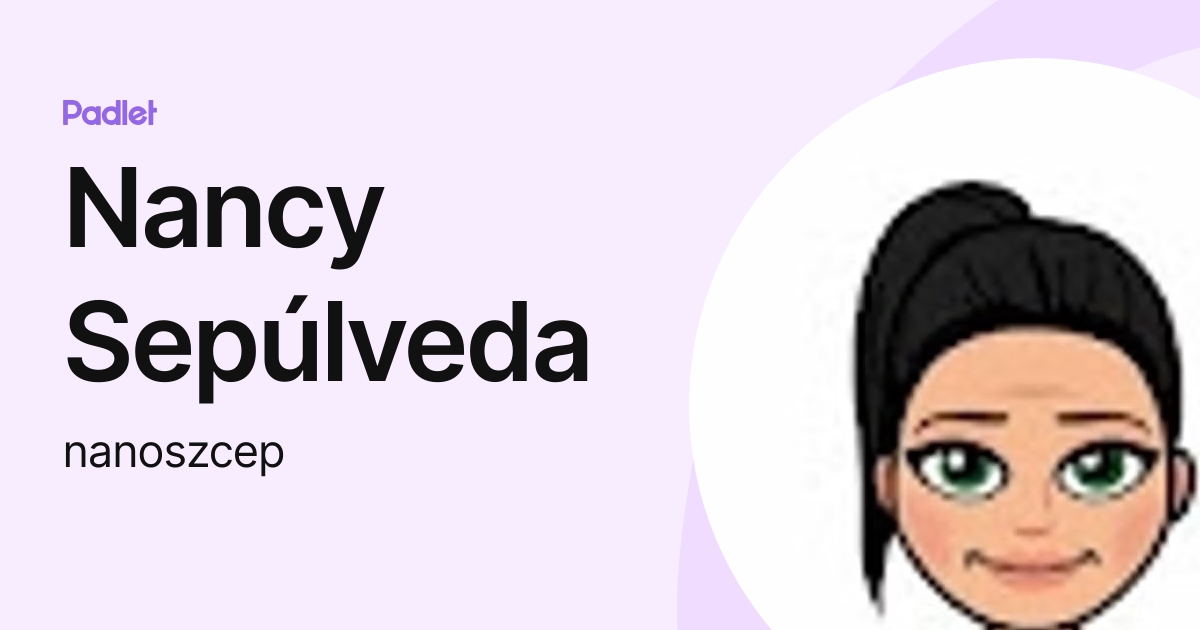 Nancy Sepúlveda (nanoszcep) profile | Padlet