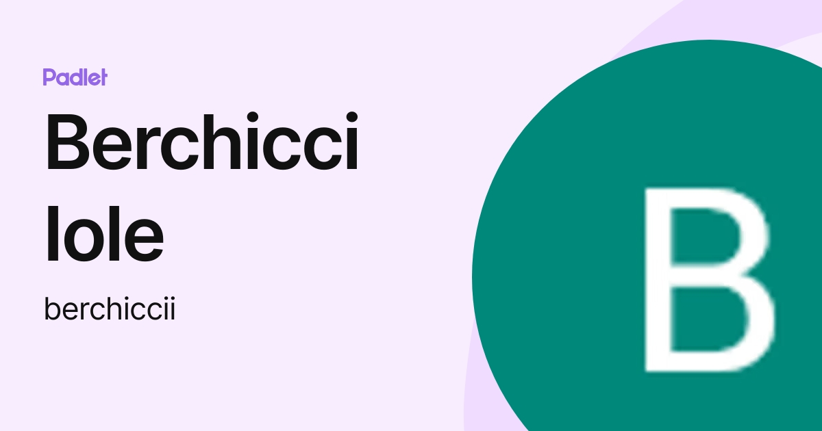 Berchicci Iole (berchiccii) profile | Padlet