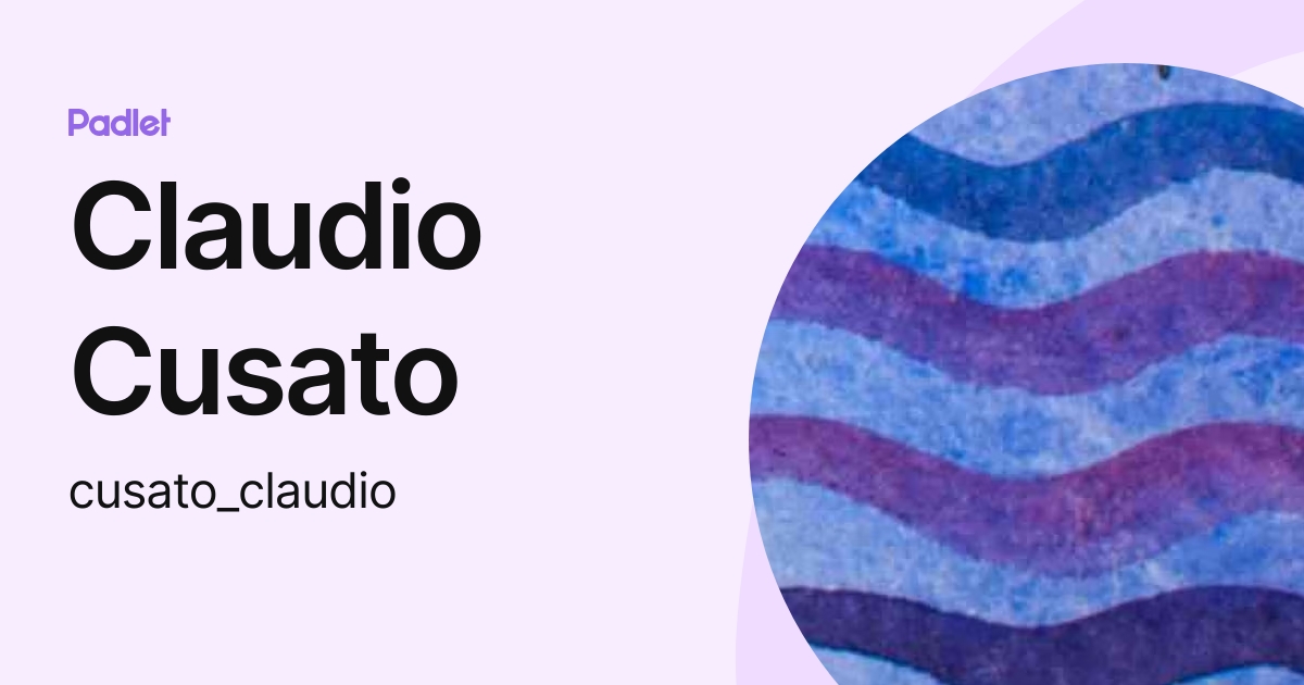 Claudio Cusato (cusato_claudio) profile | Padlet