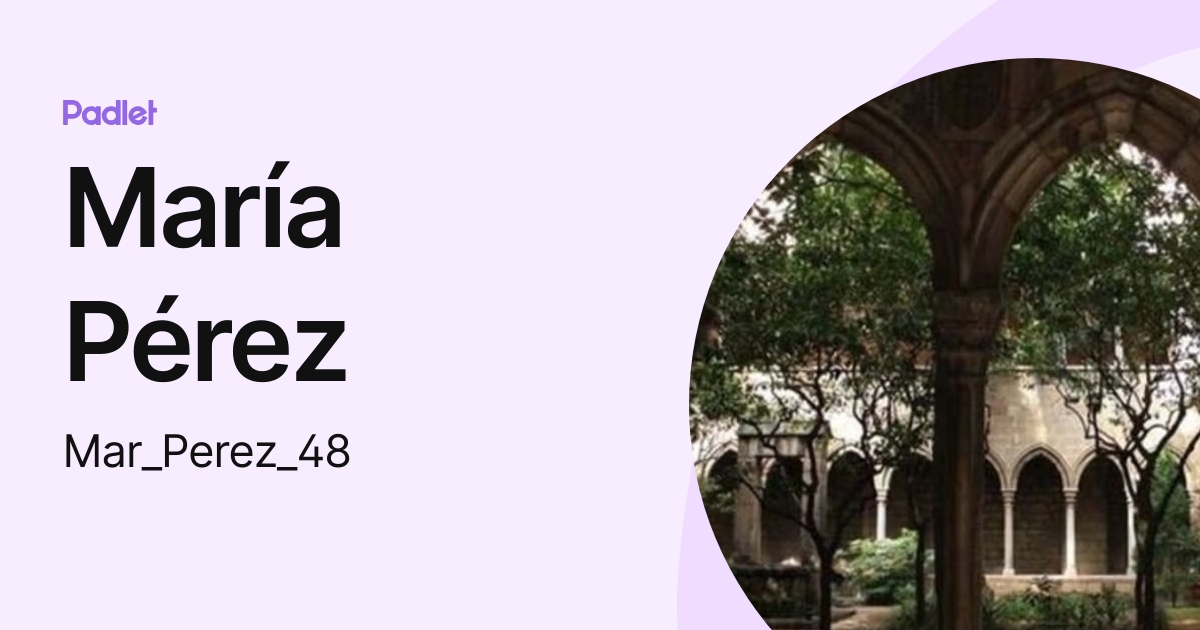María Pérez (Mar_Perez_48) perfil | Padlet