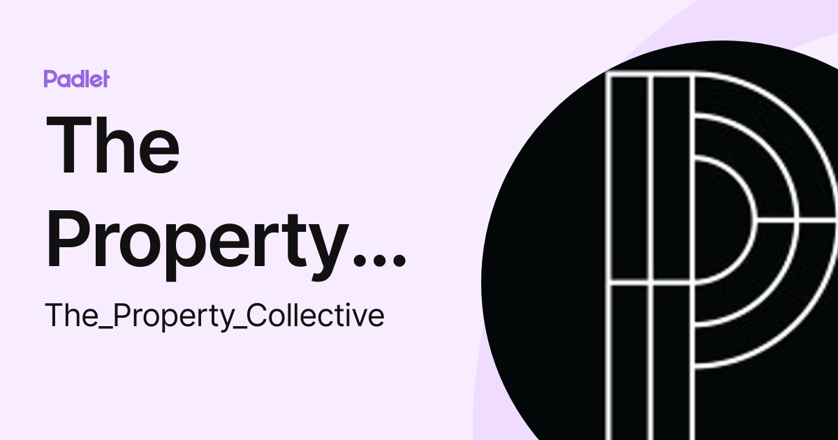 The Property Collective (The_Property_Collective) profile | Padlet