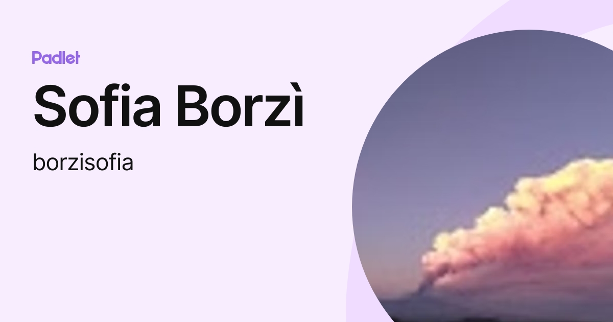 Sofia Borzì (borzisofia) profile | Padlet