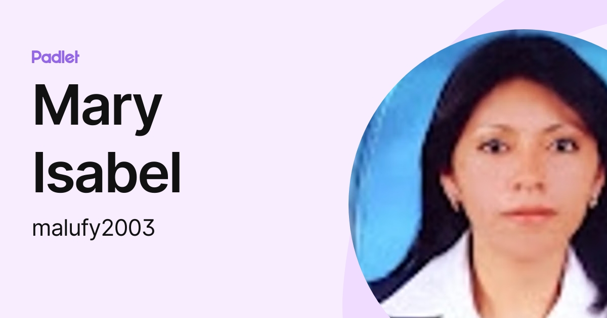 Mary Isabel (malufy2003) profile | Padlet