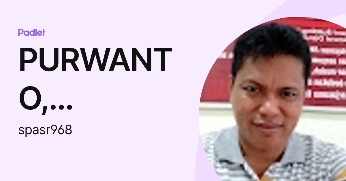 Profil Purwanto S Pd M Pd Spasr968 Padlet