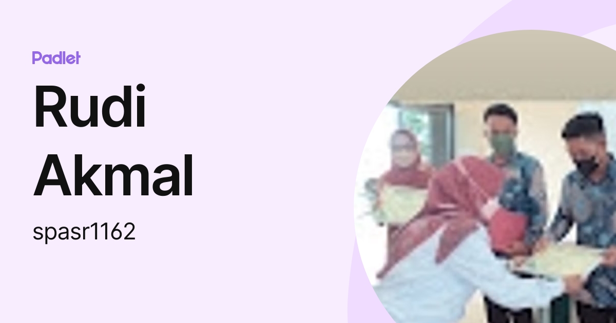 Rudi Akmal (spasr1162) profile | Padlet