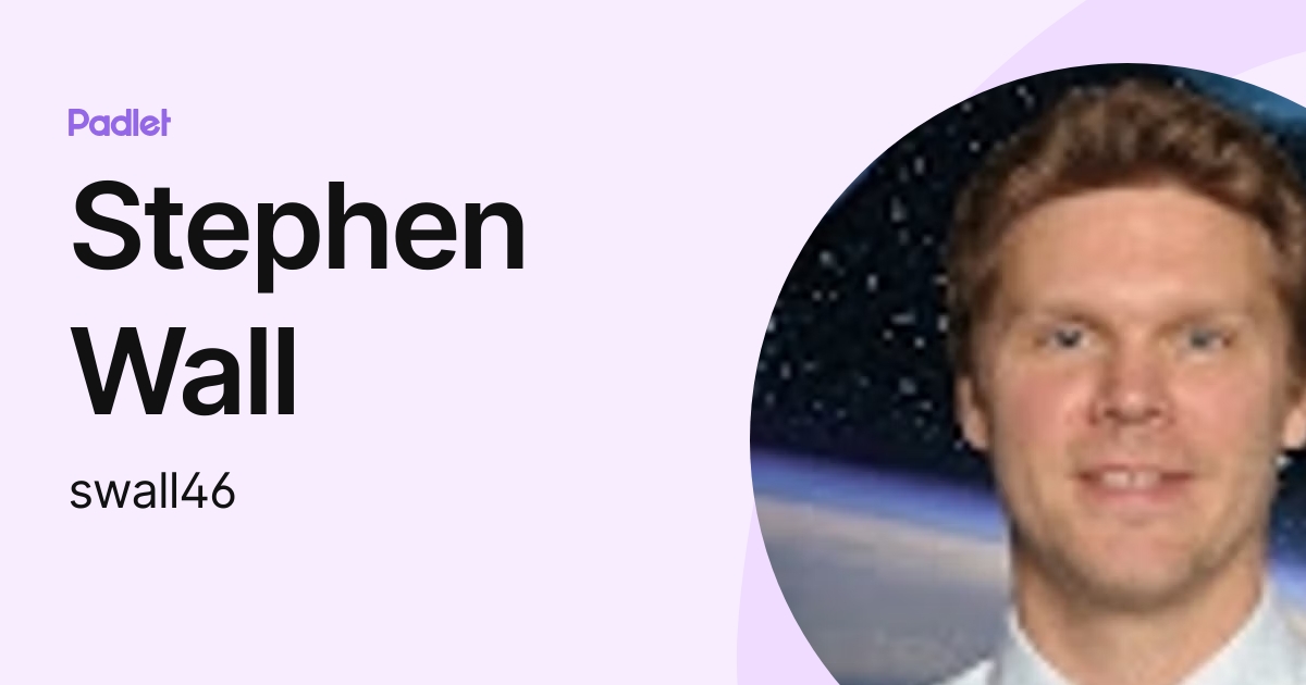 Stephen Wall (swall46) profile | Padlet