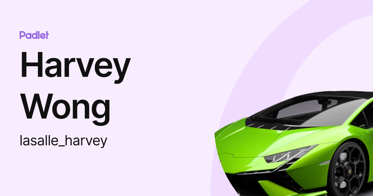 Harvey Wong (lasalle_harvey) profile | Padlet