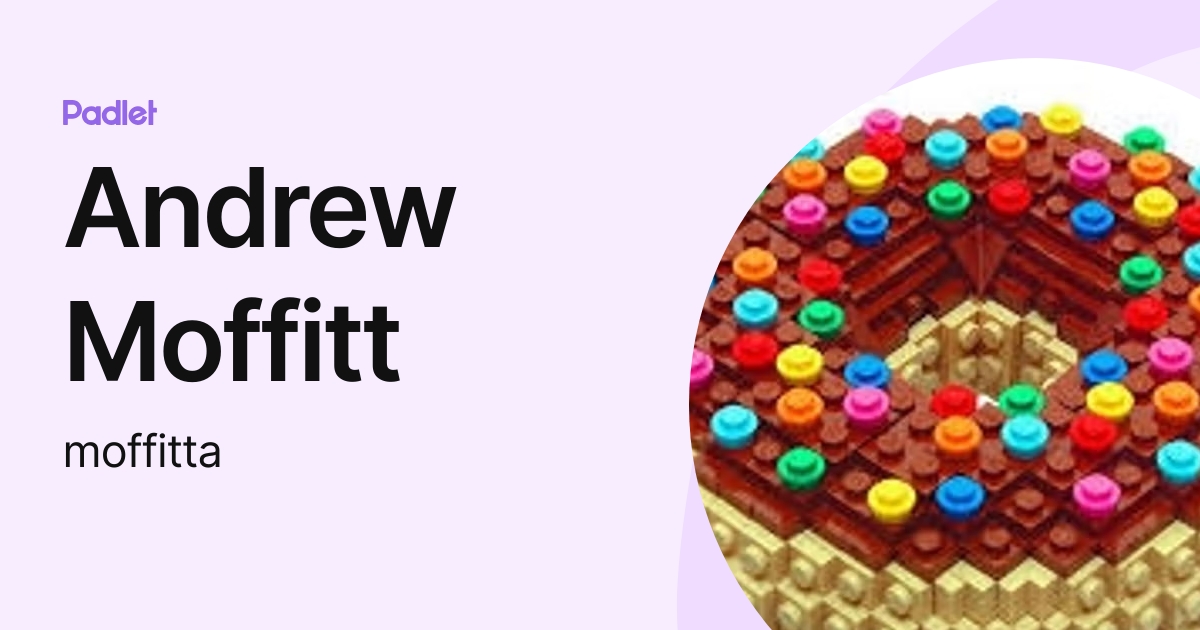 Andrew Moffitt (moffitta) profile | Padlet