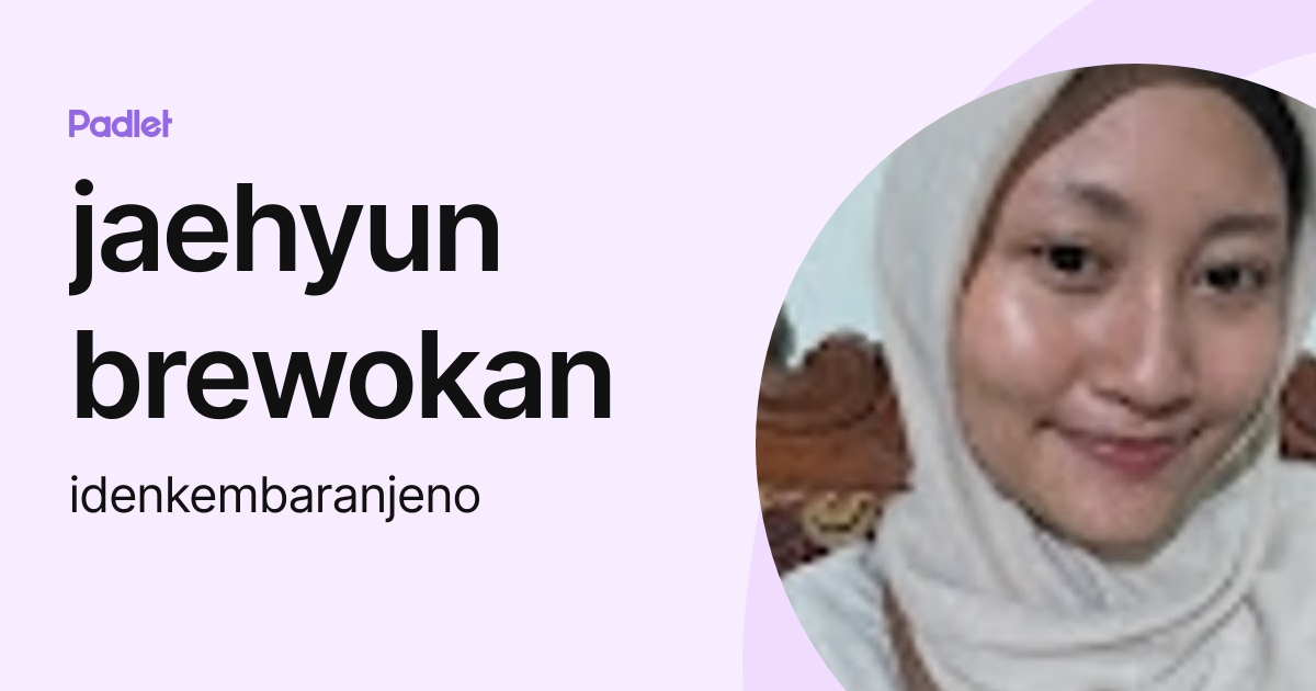 jaehyun brewokan (idenkembaranjeno) profile | Padlet