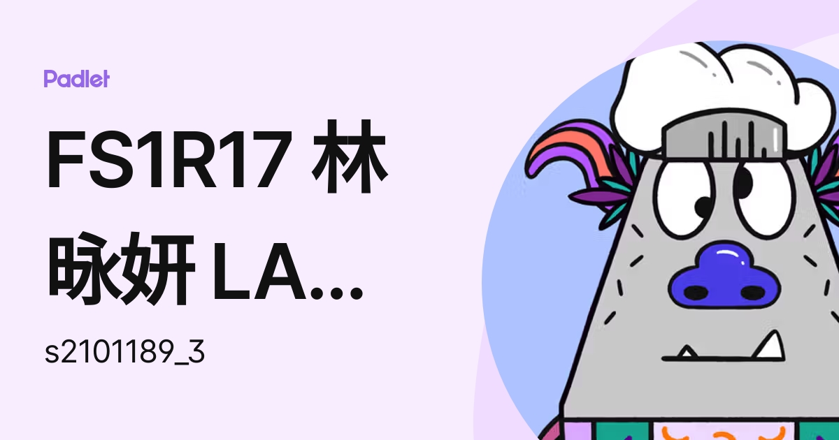 FS1R17 林昹妍 LAM Kaylee (s2101189_3) profile | Padlet