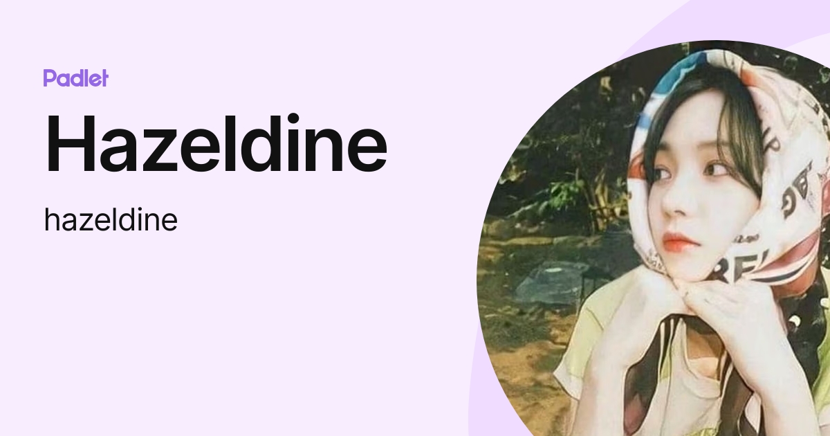 Hazeldine (hazeldine) profile | Padlet