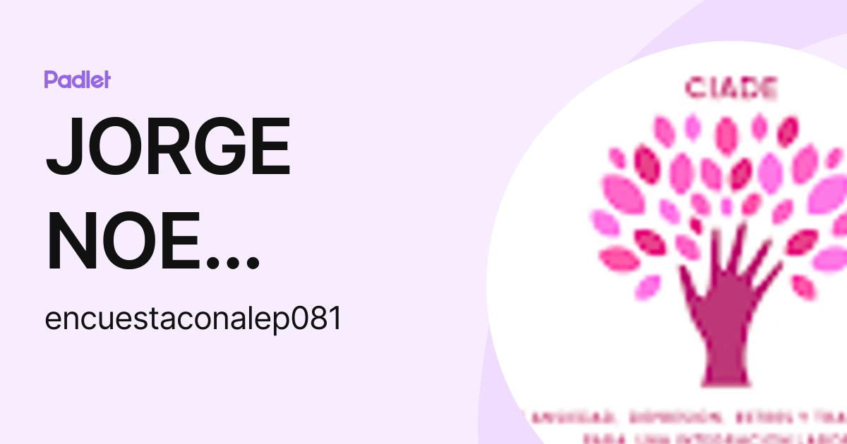JORGE NOE Gamez (encuestaconalep081) perfil | Padlet