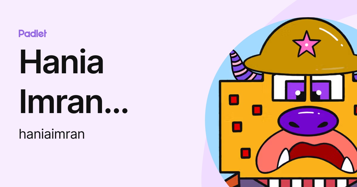 Hania Imran Faisal Imran (haniaimran) profile | Padlet