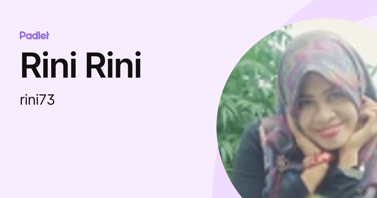 Rini Rini (rini73) profile | Padlet