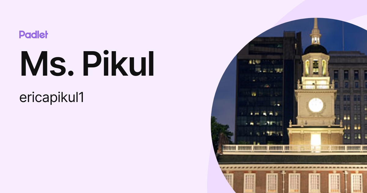 Ms. Pikul (ericapikul1) profile | Padlet