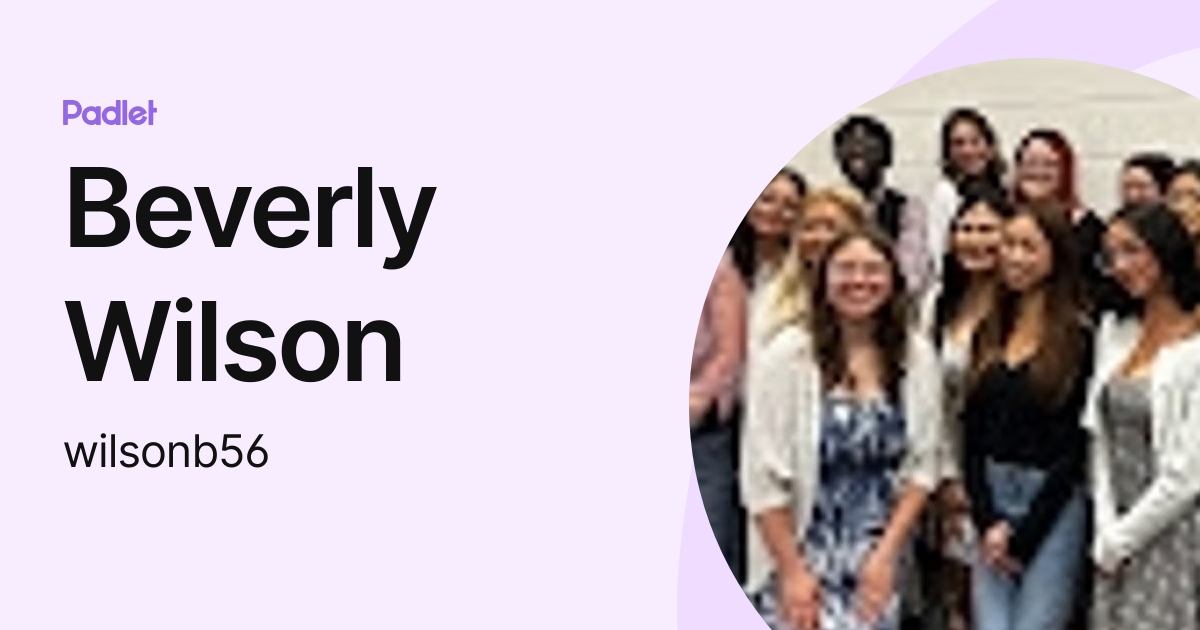 Beverly Wilson (wilsonb56) profile | Padlet