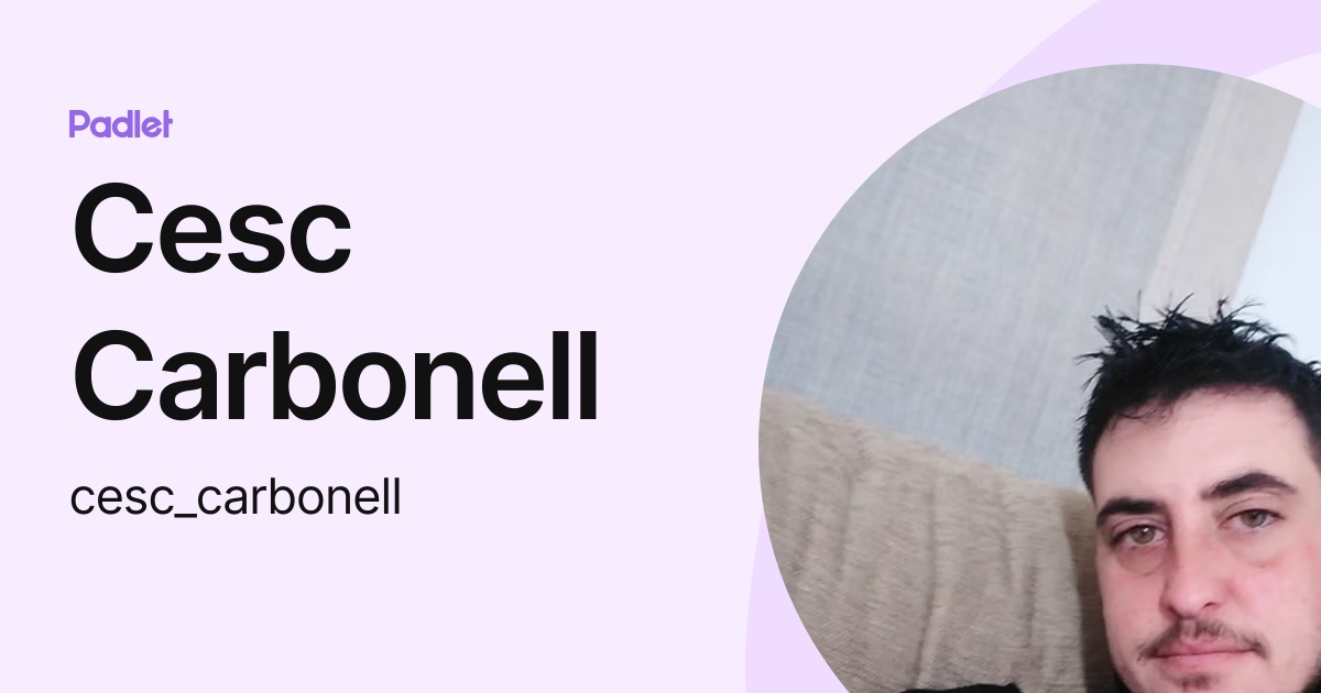 Cesc Carbonell (cesc_carbonell) profile | Padlet