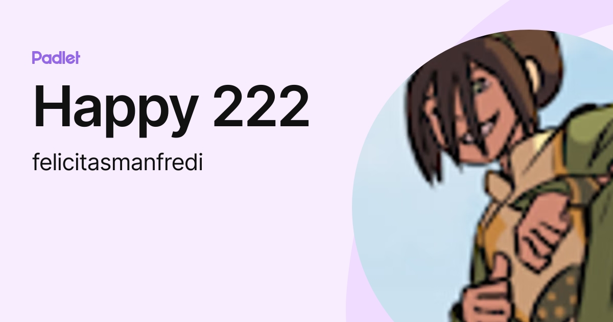 Happy 222 (felicitasmanfredi) profile | Padlet