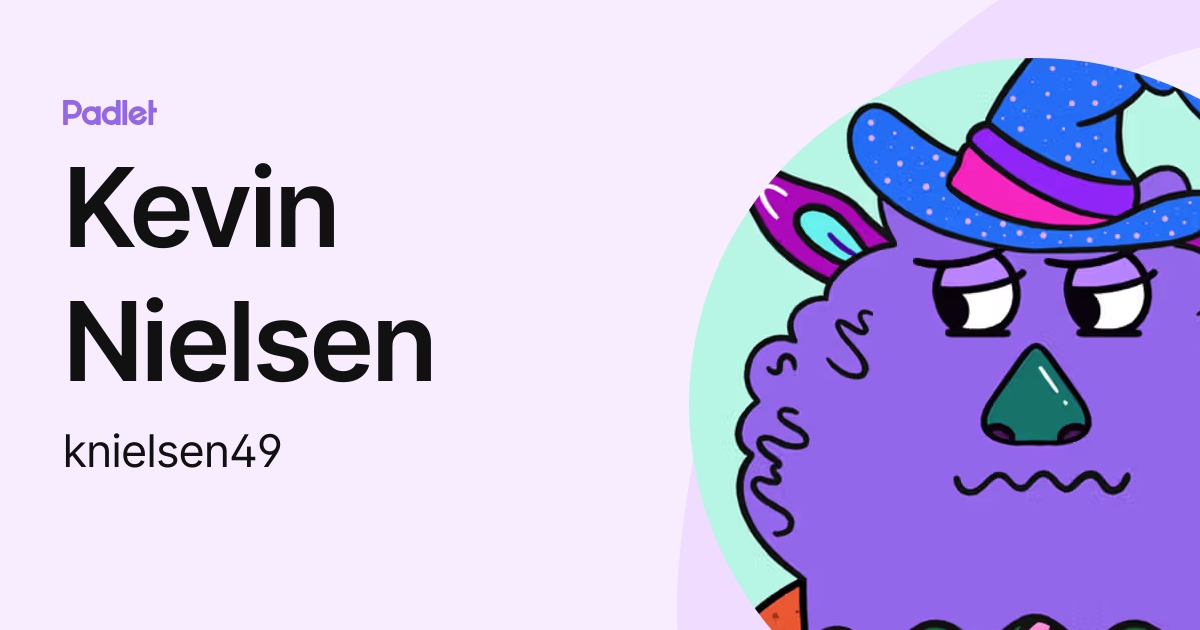 Kevin Nielsen (knielsen49) profile | Padlet