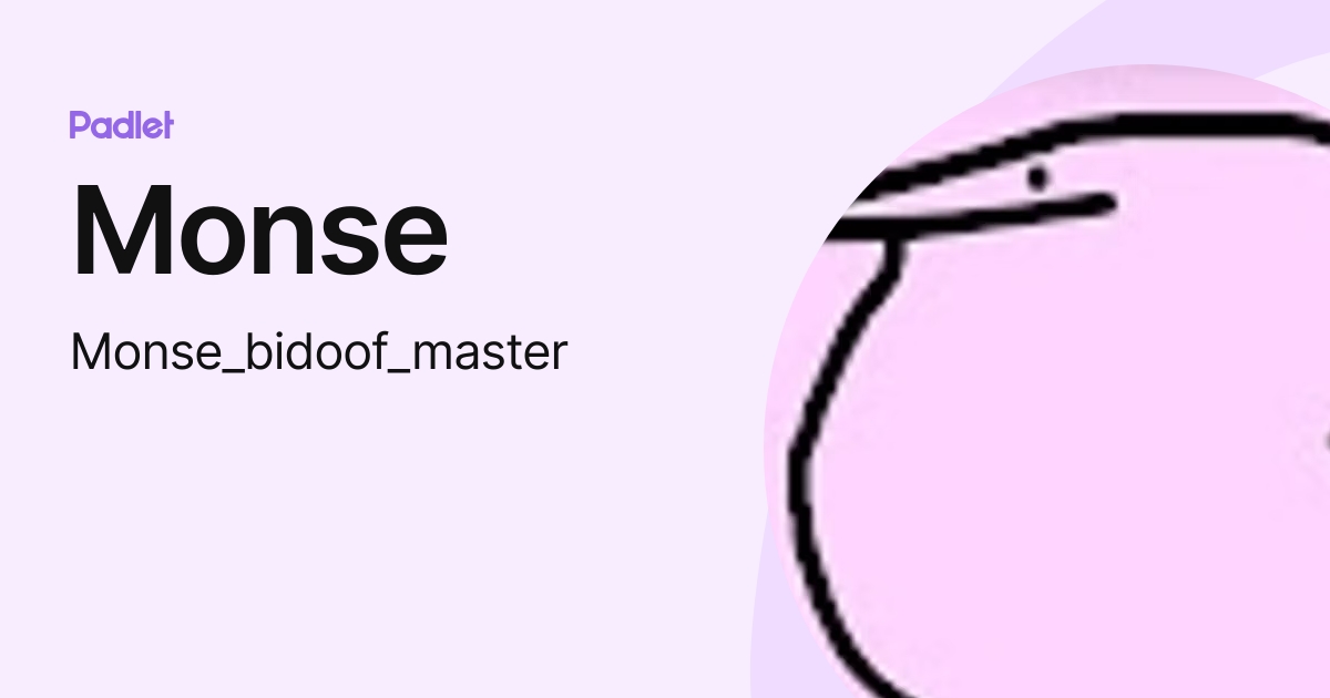 Monse (Monse_bidoof_master) profile | Padlet