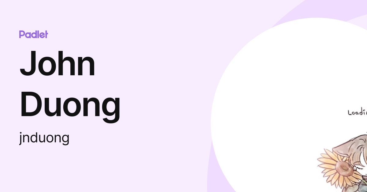 John Duong (jnduong) profile | Padlet