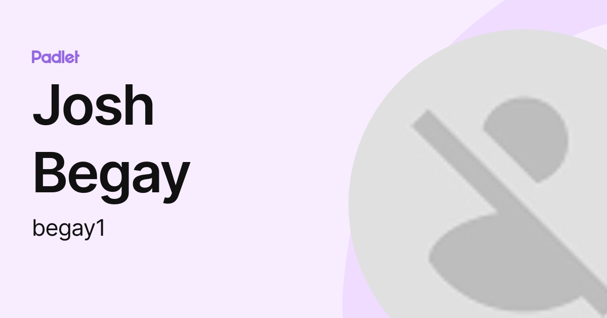 Josh Begay (begay1) profile | Padlet