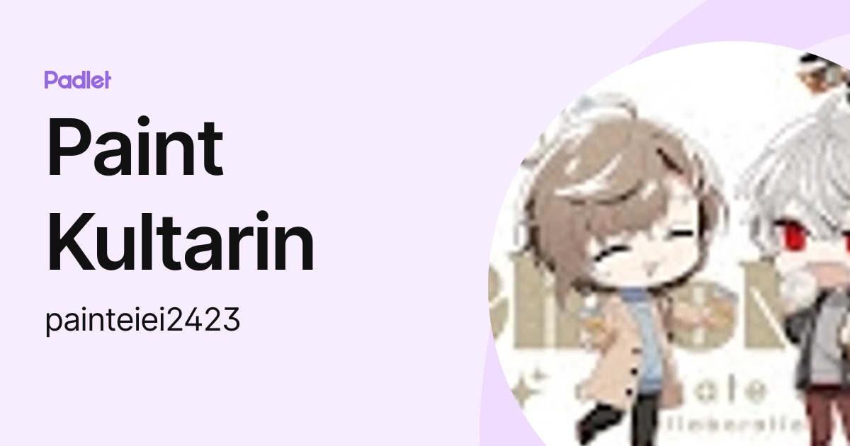 Paint Kultarin (painteiei2423) profile | Padlet