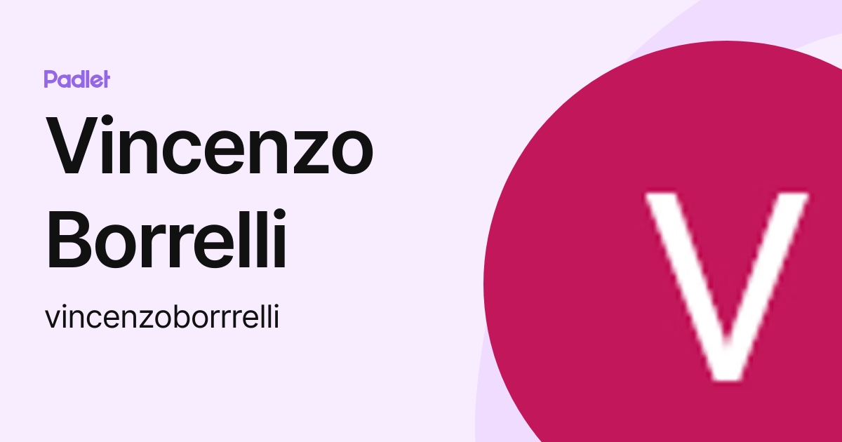 Vincenzo Borrelli (vincenzoborrrelli) profile | Padlet