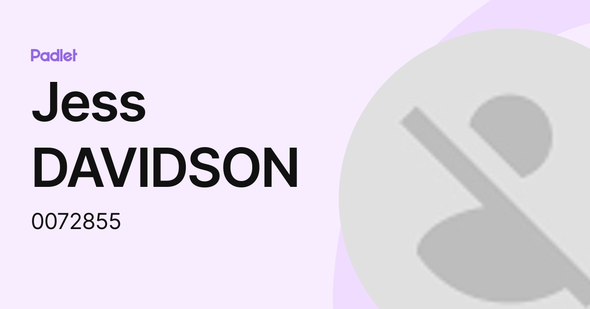 Jess DAVIDSON (0072855) profile | Padlet