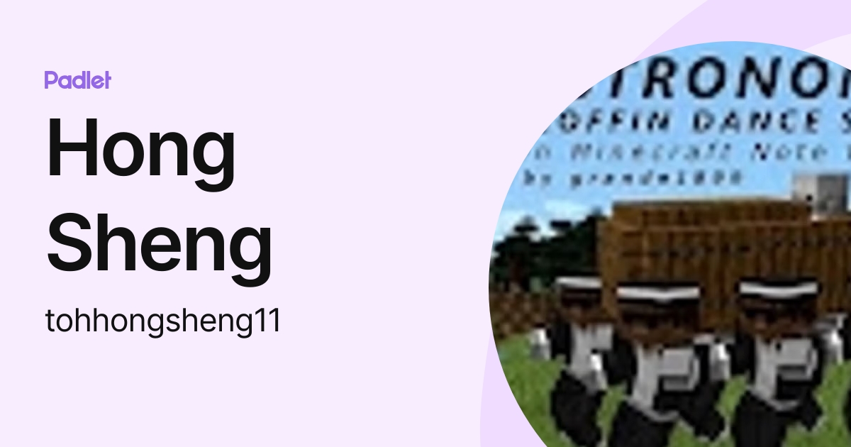 Hong Sheng (tohhongsheng11) profile | Padlet