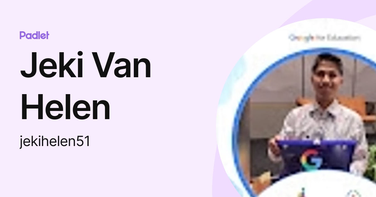 Jeki Van Helen (jekihelen51) profile | Padlet