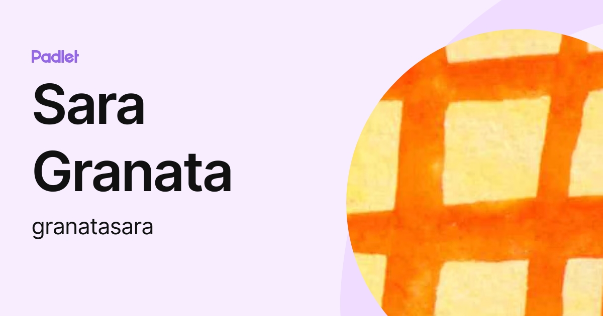 Sara Granata (granatasara) profile | Padlet