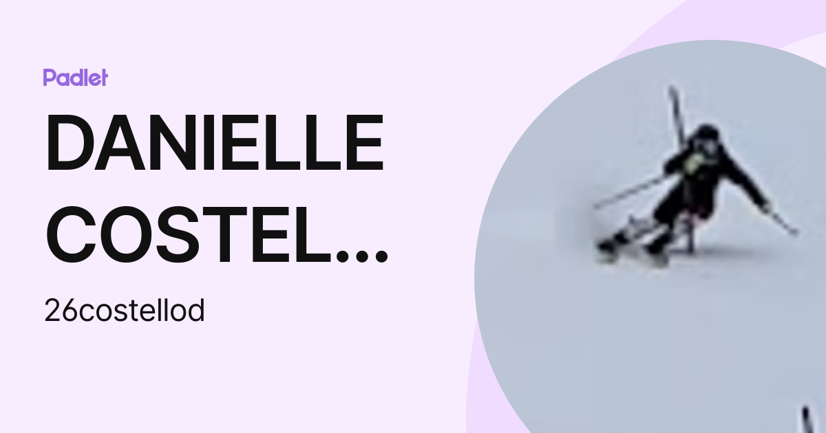 DANIELLE COSTELLO (26costellod) profile | Padlet