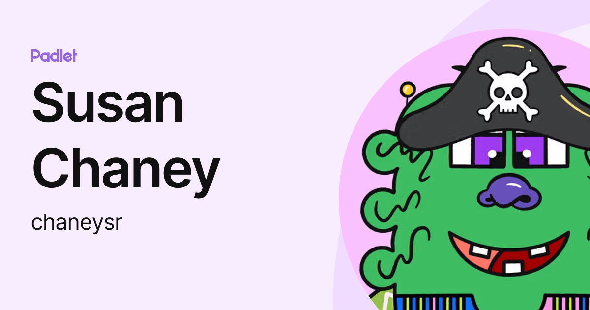 Susan Chaney (chaneysr) profile | Padlet