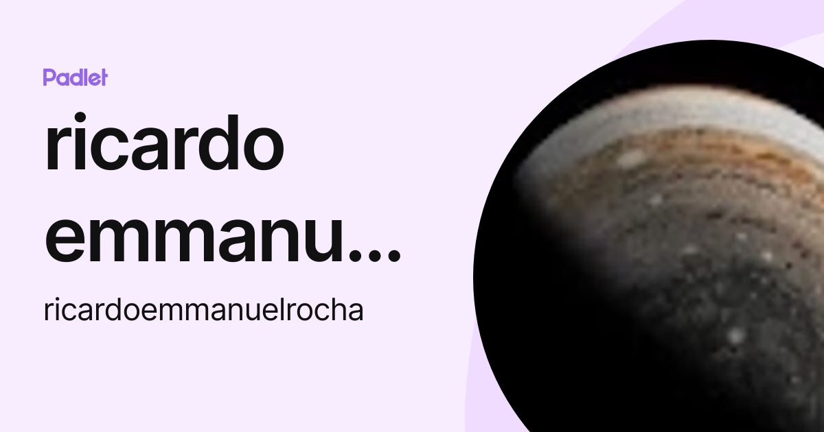 ricardo emmanuel rocha (ricardoemmanuelrocha) profile | Padlet