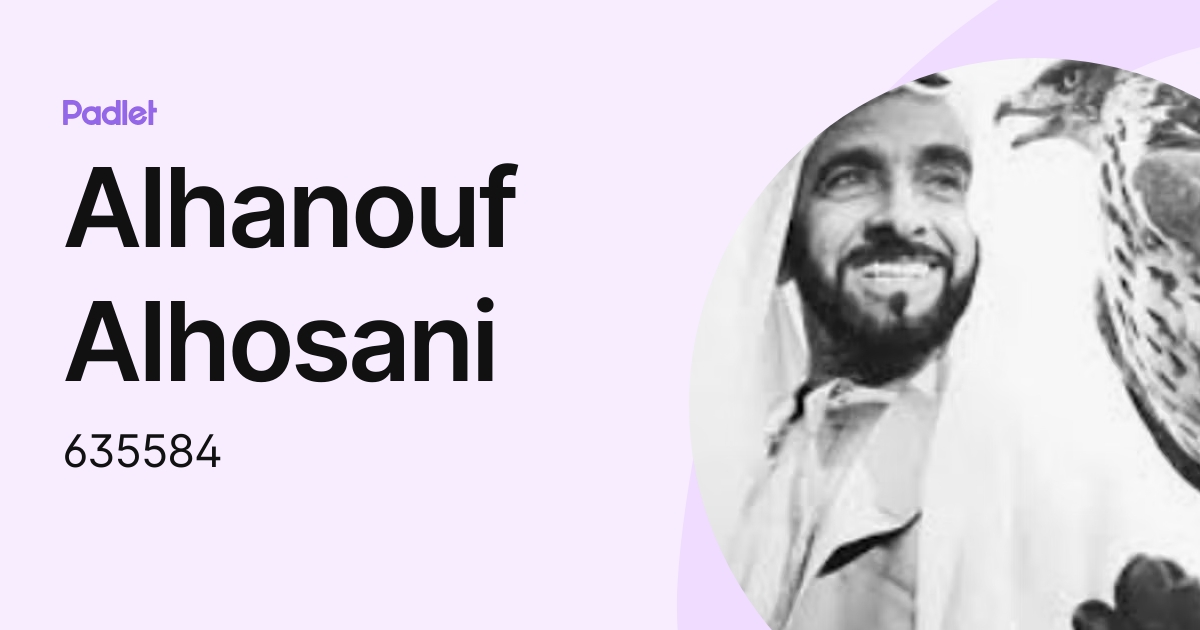 ~Alhanouf Alhosani (635584) profile | Padlet